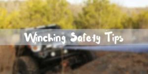 10 Winching Safety Tips You Should Know